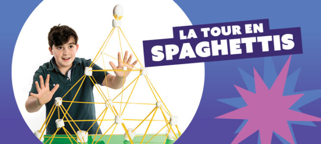 Expérience : La tour en spaghettis - Les Débrouillards